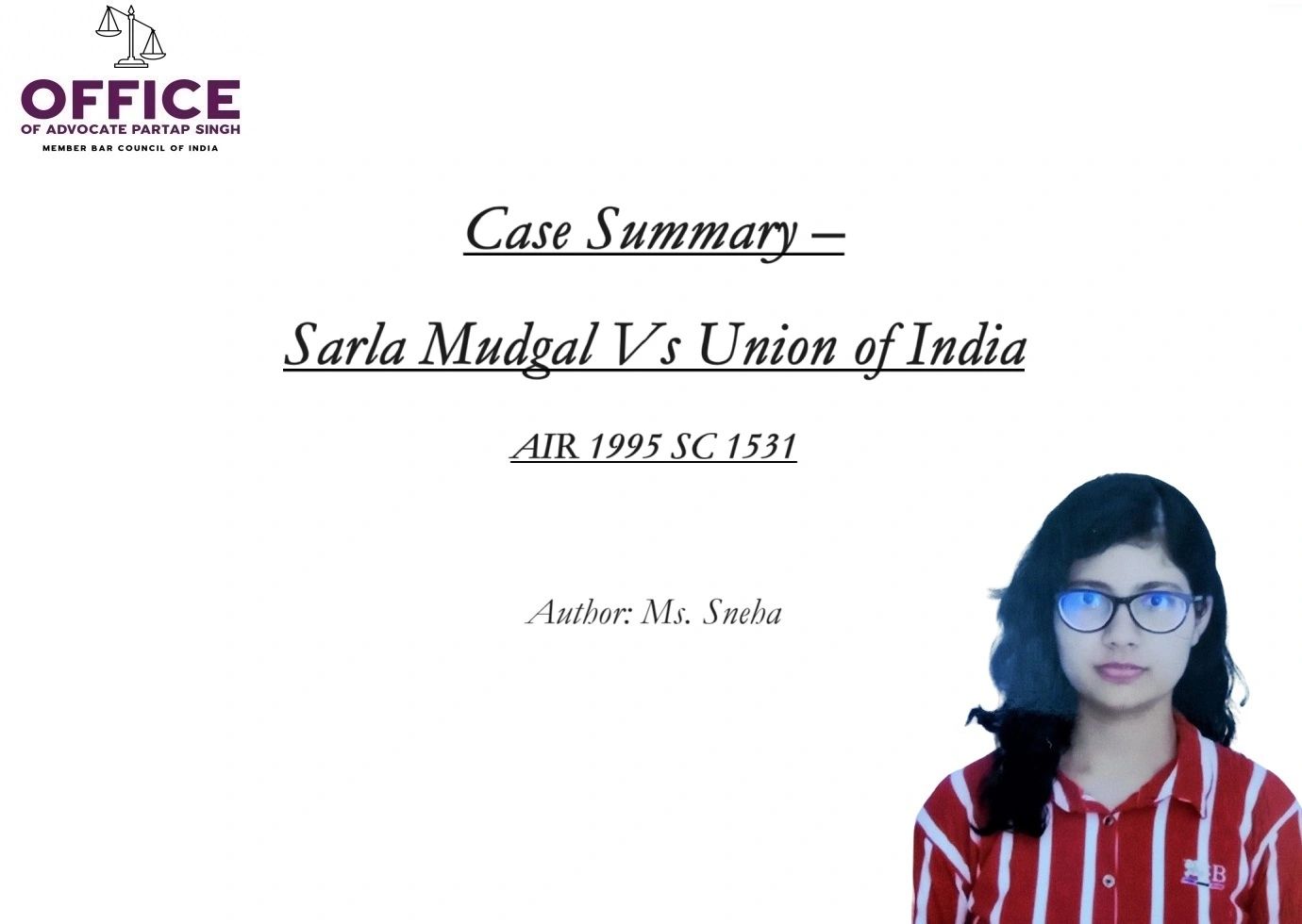 Case Summary – Sarla Mudgal Vs Union of India AIR 1995 SC 1531